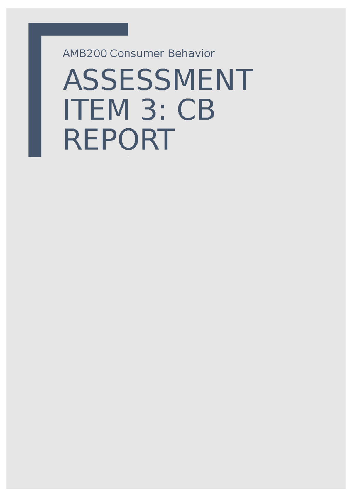 ASSESSMENT ITEM 3: Consumer Behaviour report - AMB200 Consumer Behavior ...