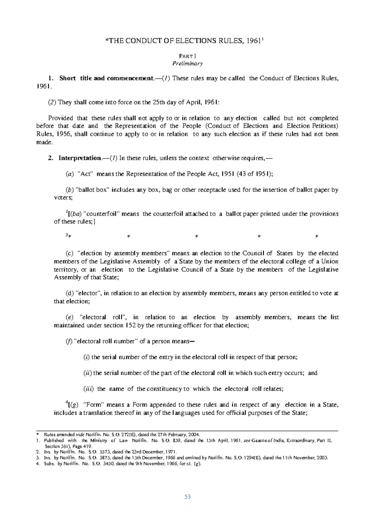Elections RULE - 53 *THE CONDUCT OF ELECTIONS RULES, 1961 1 PART I ...