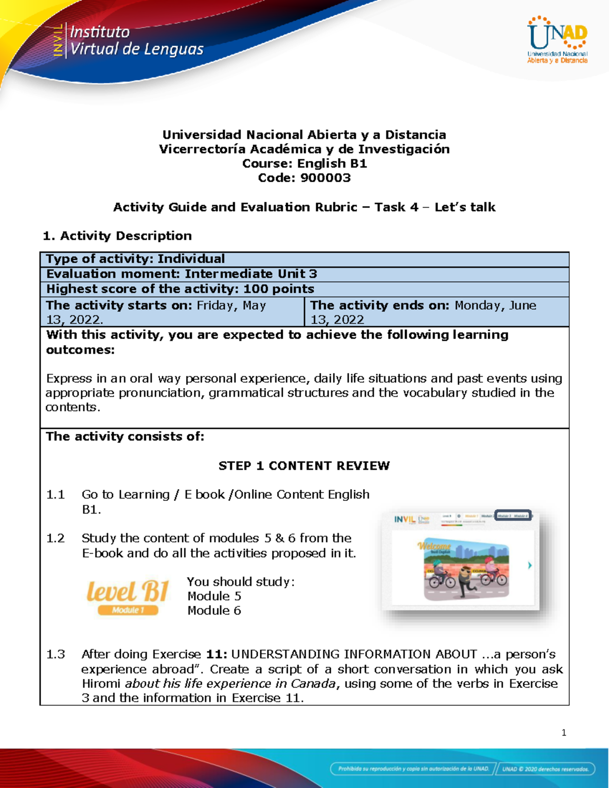 Activities guide and evaluation rubric - Unit 3 - Task 4 - Lets talk - Universidad Nacional ...