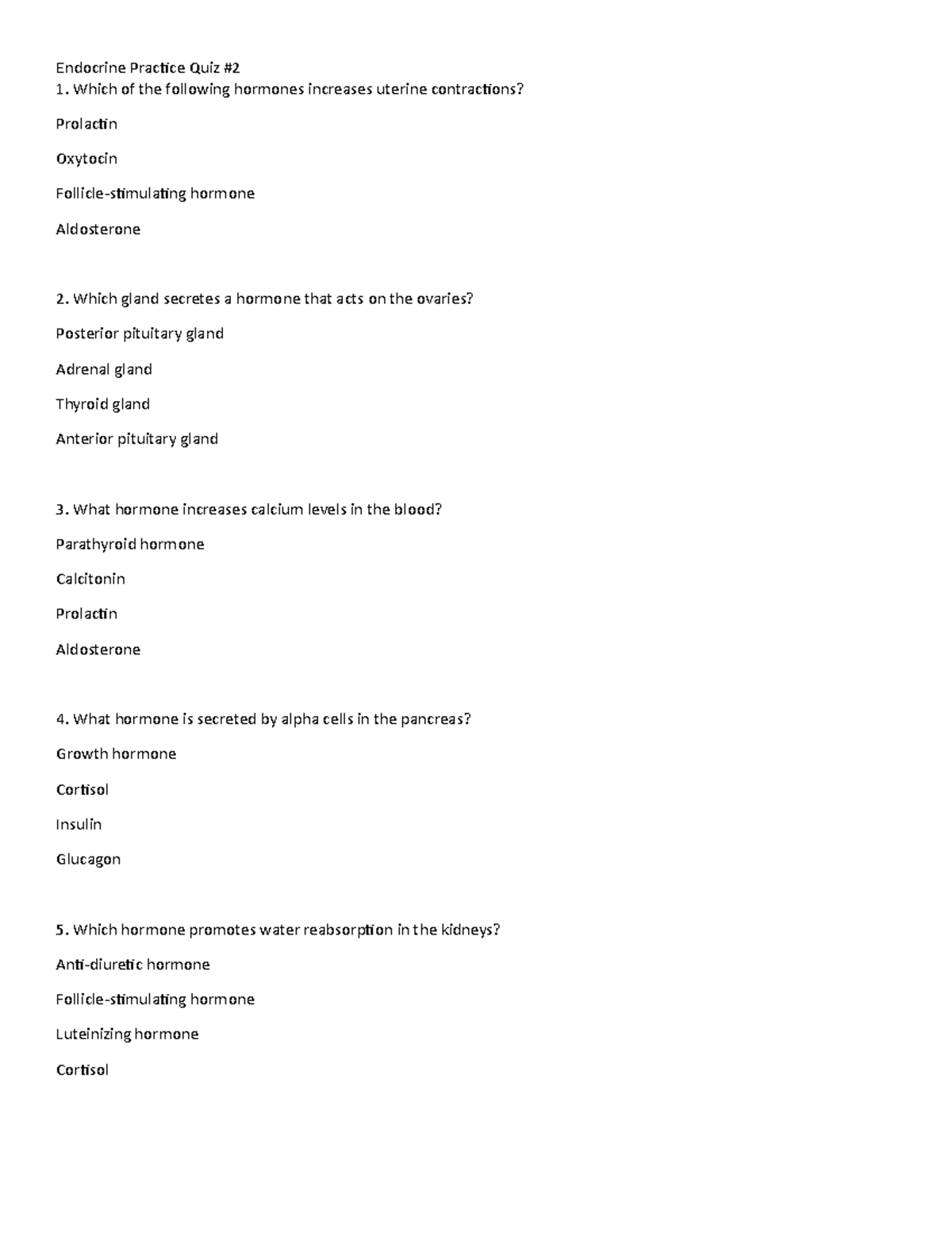 C107 - Endocrine Practice Quiz #2 - Endocrine Practice Quiz # Which of ...