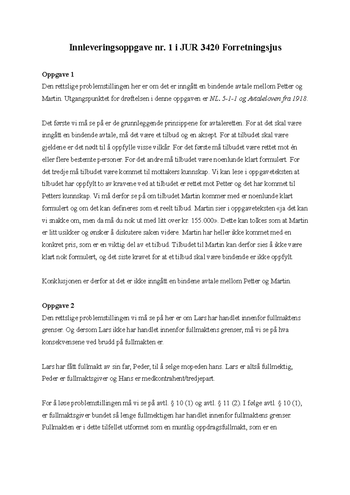 Innleveringsoppgave 1 forretningsjus - Innleveringsoppgave nr. 1 i JUR 3420 Forretningsjus ...