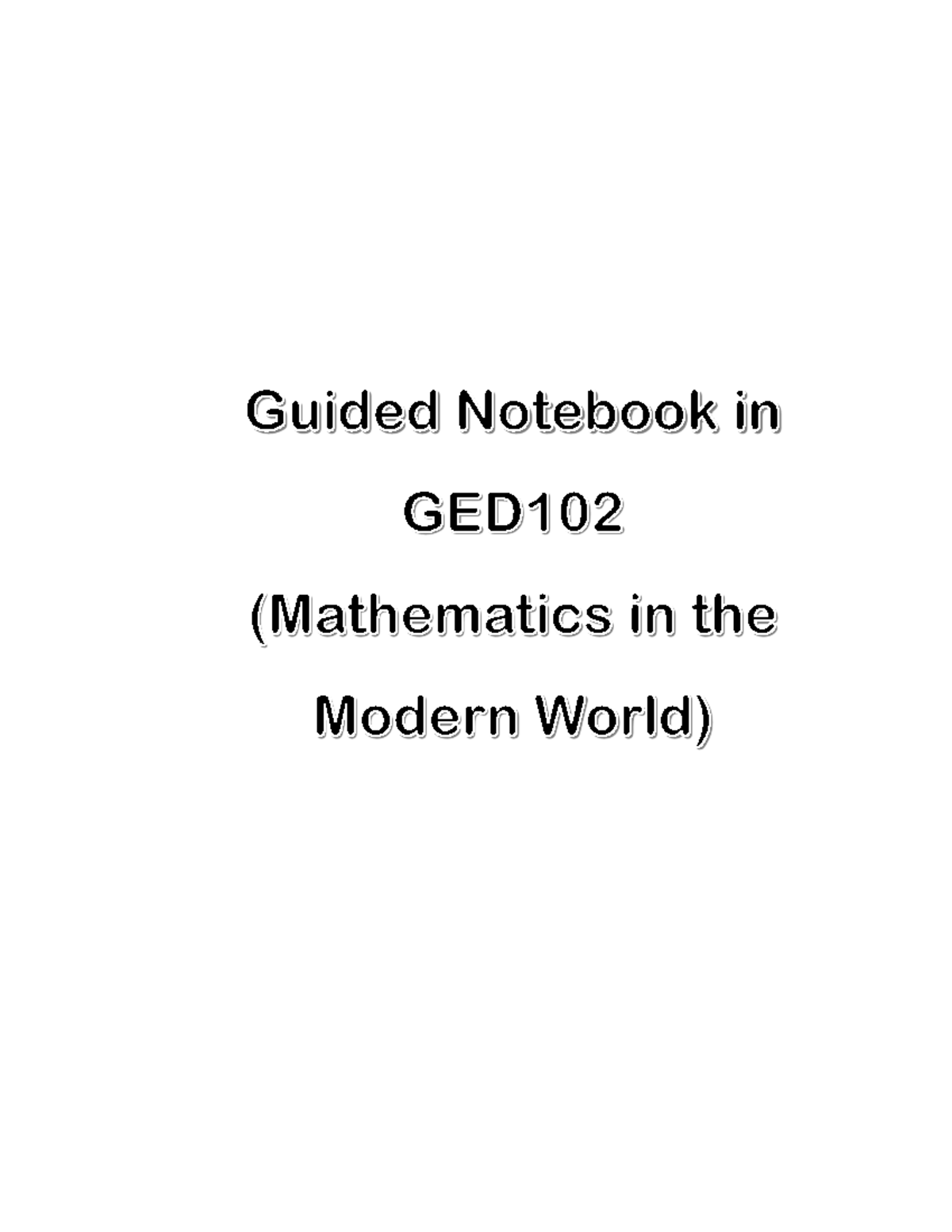 GED102-1 Week 3 WGN3 - Guided notes - 4TH QUARTER, SY2020- 2021 GED 102 ...