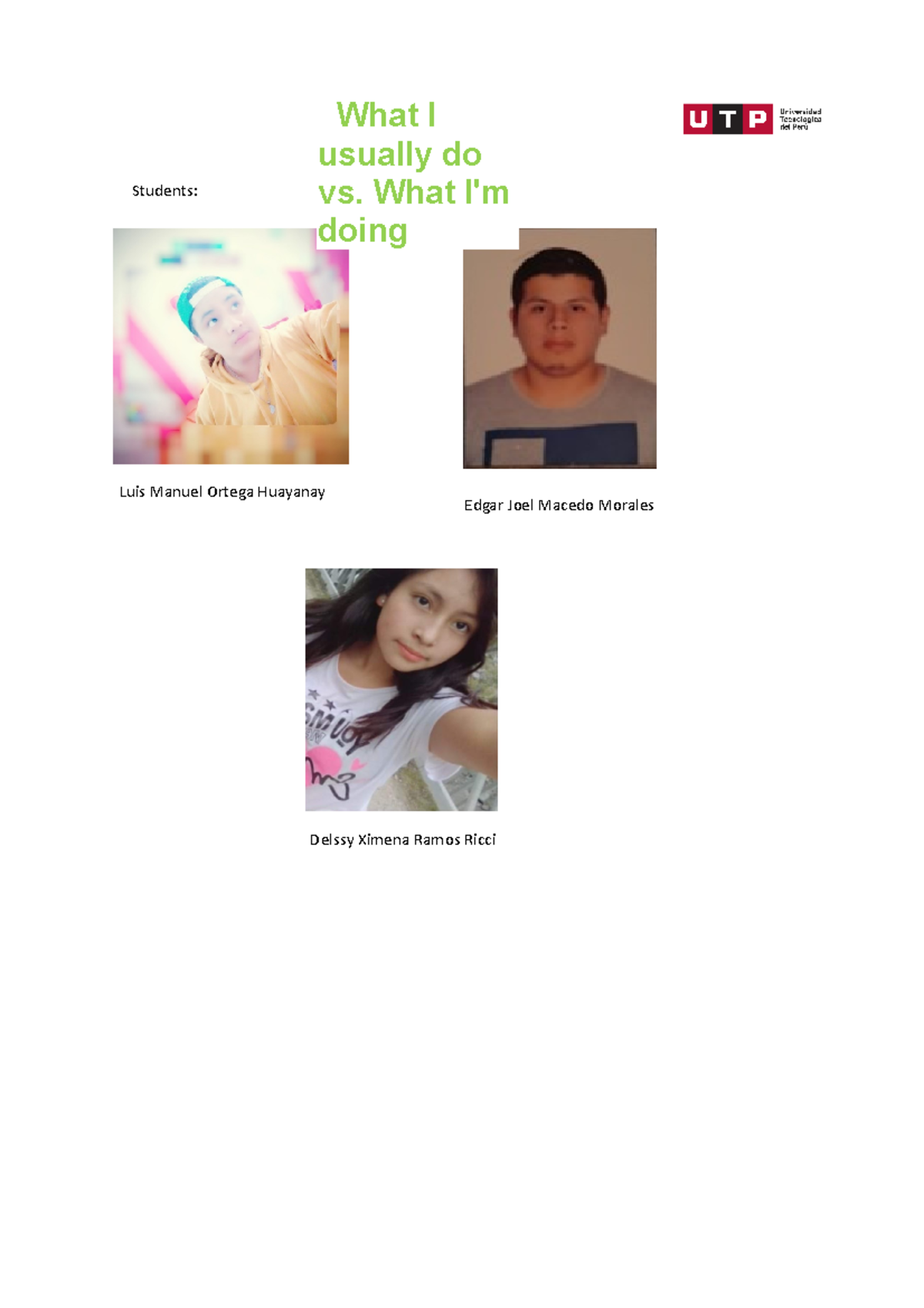 Tarea de Ximena - Uwu - Students: What I usually do vs. What I'm doing Luis Manuel Ortega ...