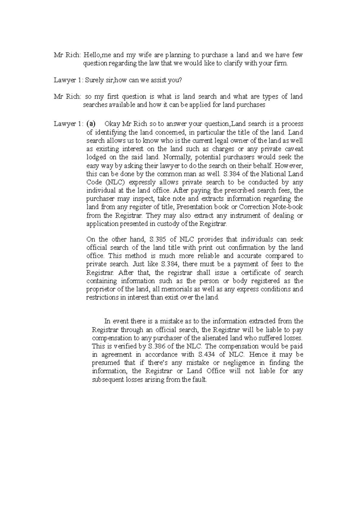 Role Play Script Land Law 1 - Mr Rich: Hello,me and my wife are ...