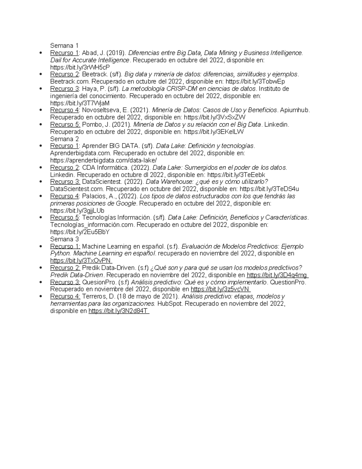 Material Complementario - Semana 1 Recurso 1: Abad, J. (2019). Diferencias entre Big Data, Data ...