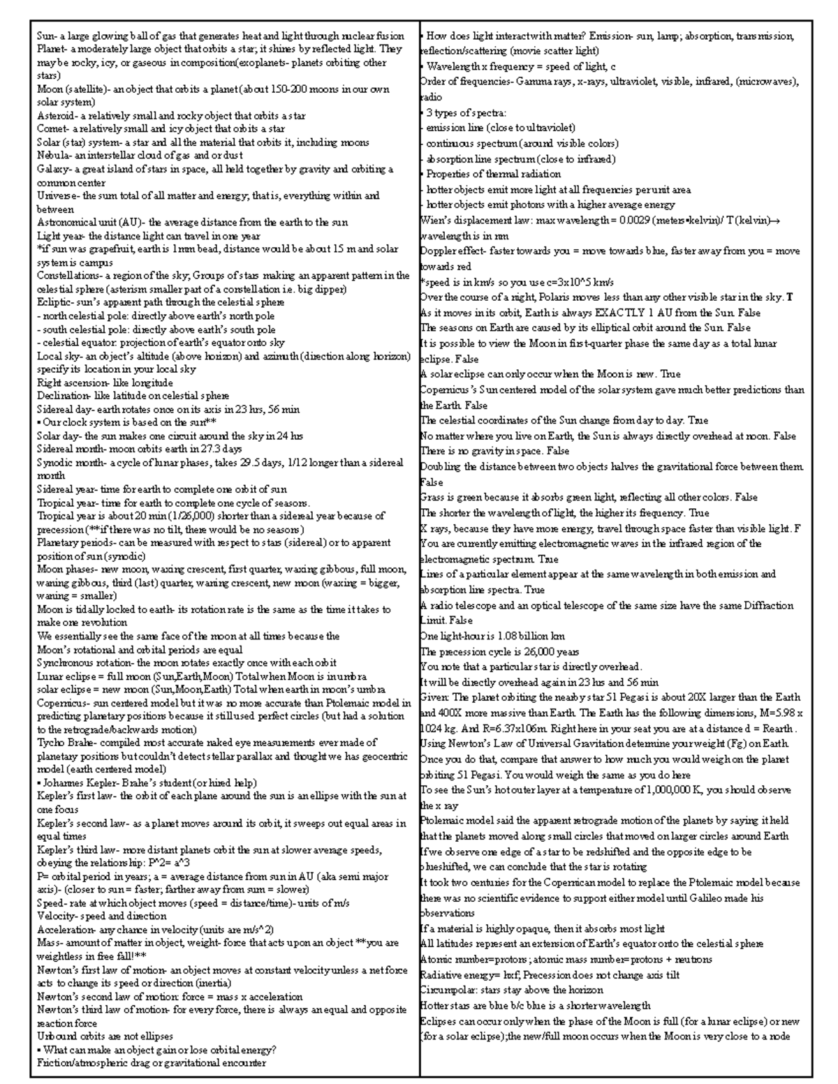 Astronomy Test 1 - Lecture notes 1-8 - Sun- a large glowing ball of gas ...