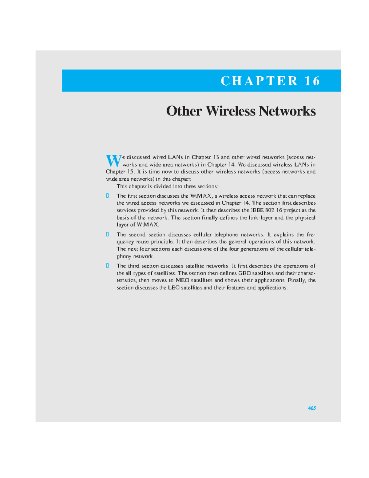 Chapter 17 - Connecting Devices and Virtual LANs - 465 C H A P T E R 1 6 Other Wireless Networks ...