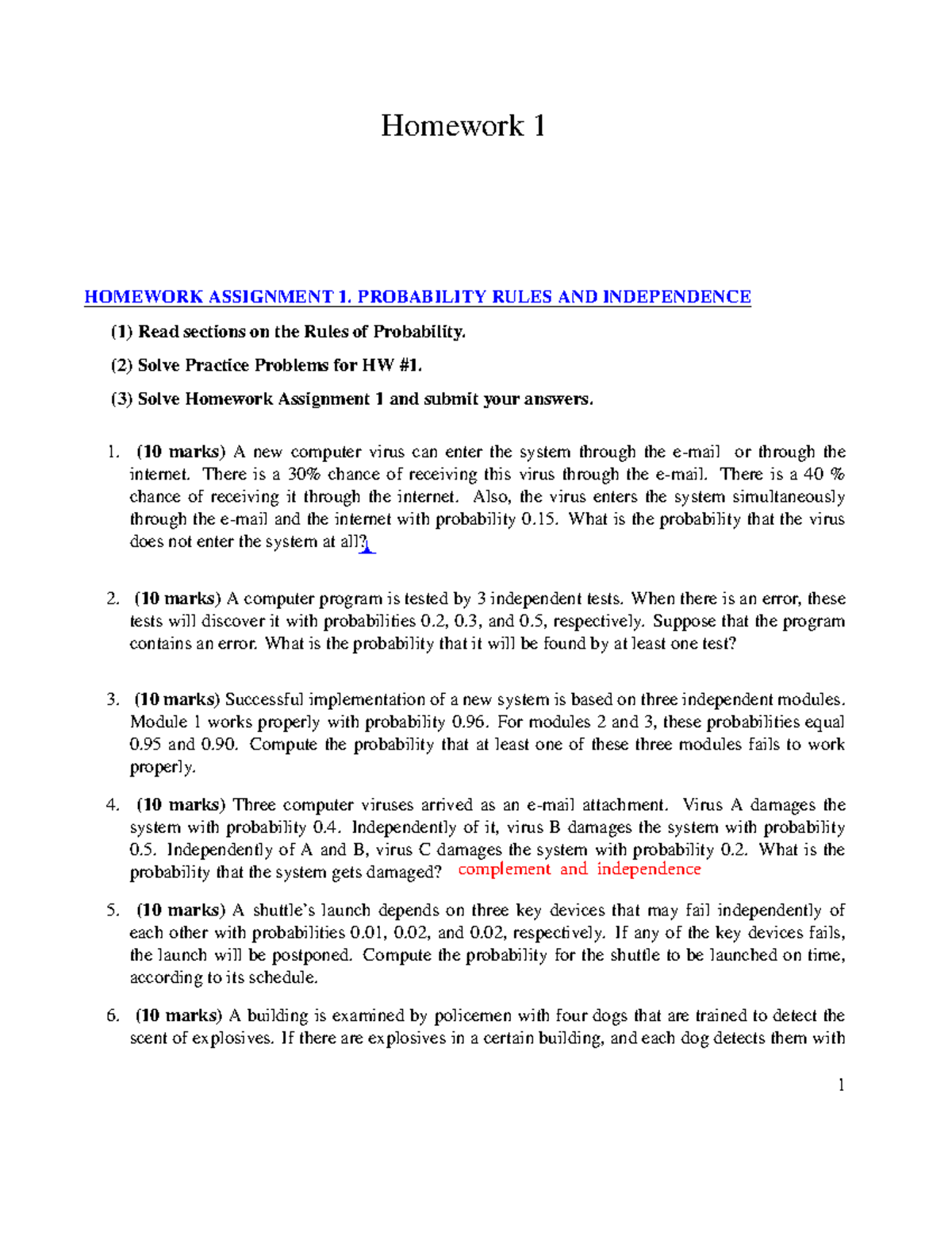 Midterm review problems - Homework 1 HOMEWORK ASSIGNMENT 1. PROBABILITY RULES AND INDEPENDENCE ...