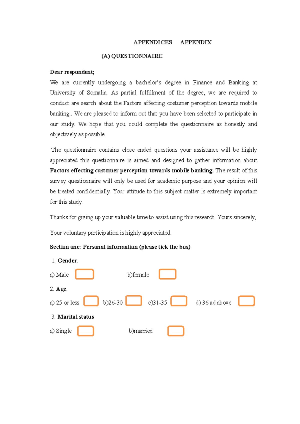 Appendices Appendix A QUES - APPENDICES APPENDIX (A) QUESTIONNAIRE Dear ...