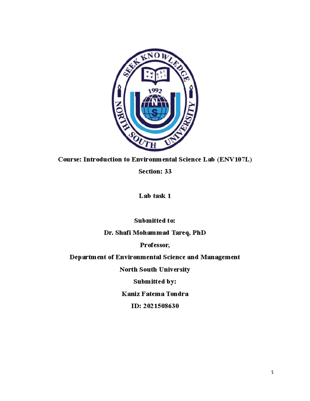 Env107 lab report 1 - Course: Introduction to Environmental Science Lab (ENV107L) Section: 33 ...