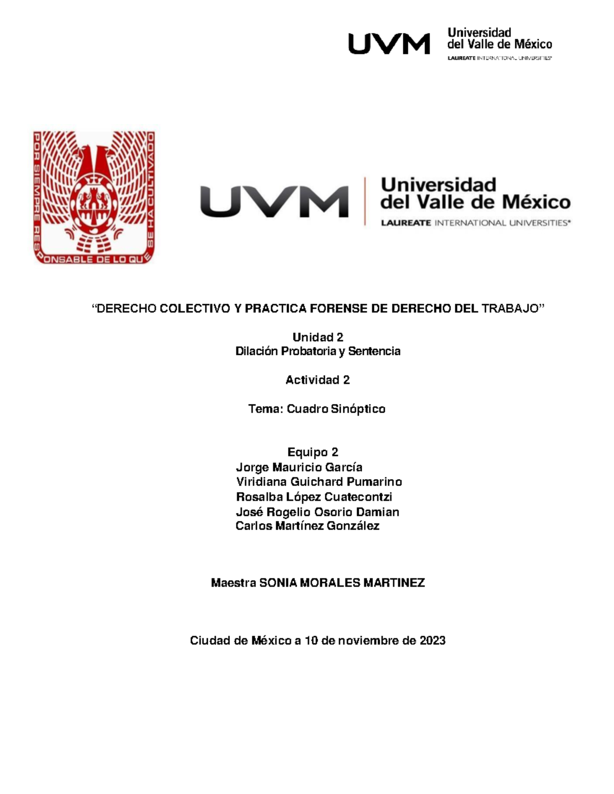A2 EQ 2 - Derecho individual del trabajo - “DERECHO COLECTIVO Y PRACTICA FORENSE DE DERECHO DEL ...