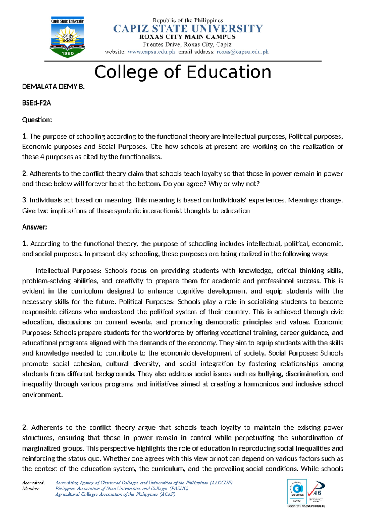 ED 103- Module 3 - Ed 103 - College of Education DEMALATA DEMY B. BSEd-F2A Question: 1. The ...
