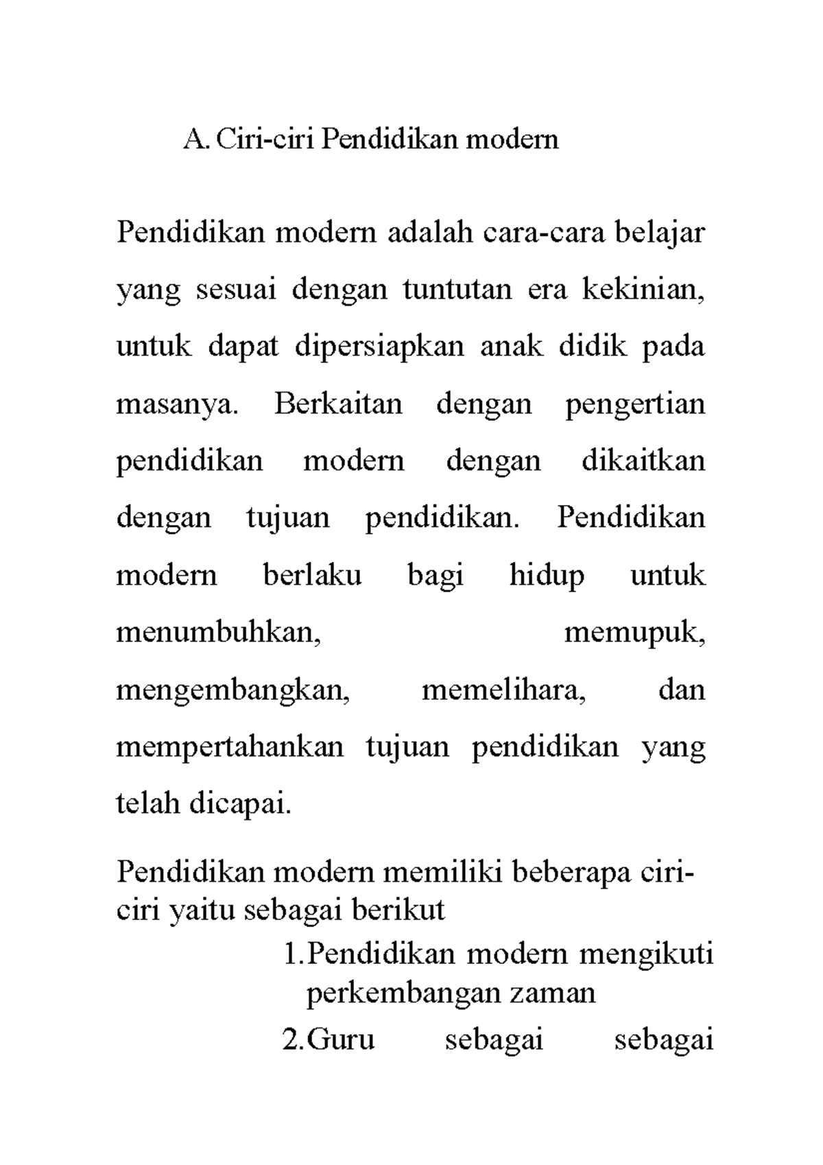 Pendidikan modern adalah cara - A. Ciri-ciri Pendidikan modern ...