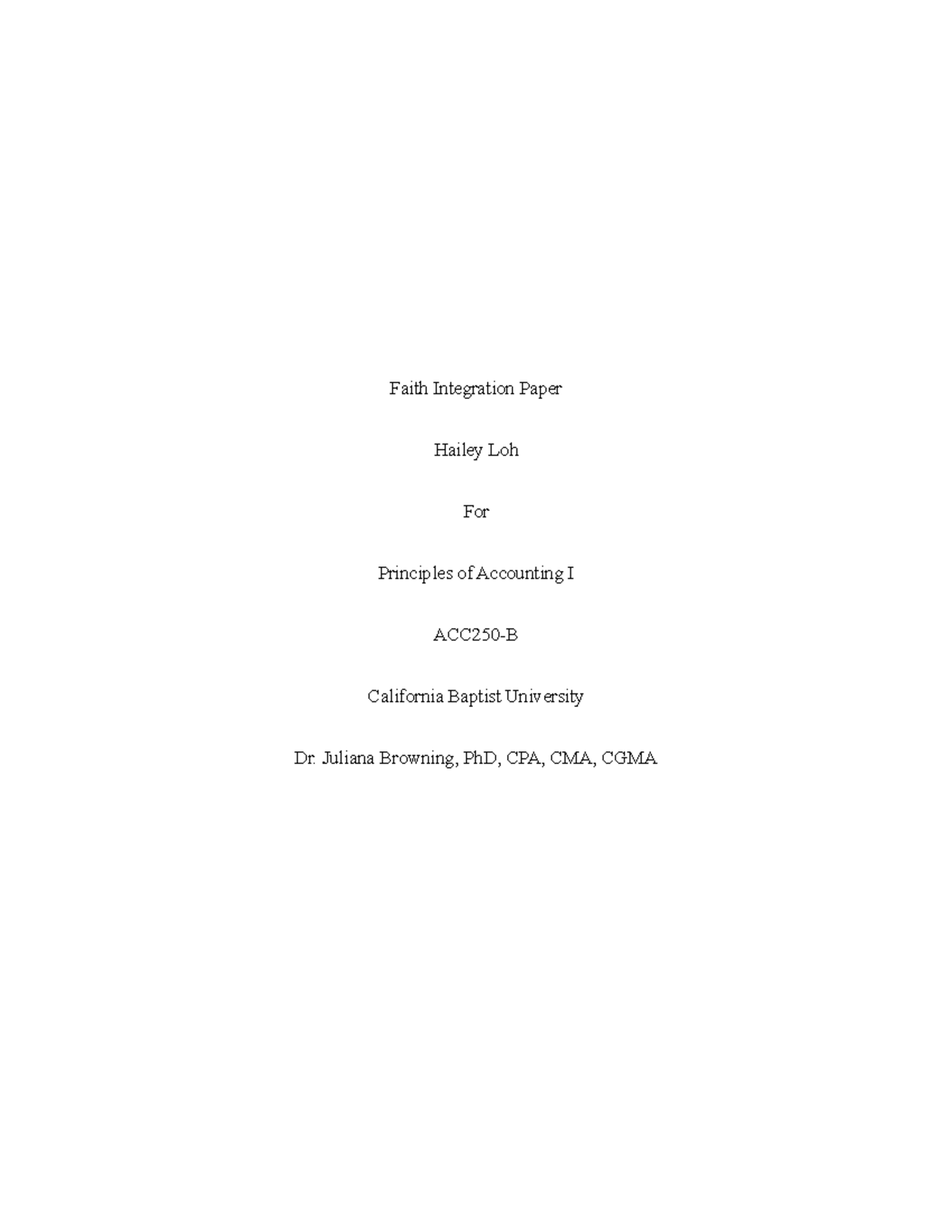 Faith Integration Paper - Faith Integration Paper Hailey Loh For ...