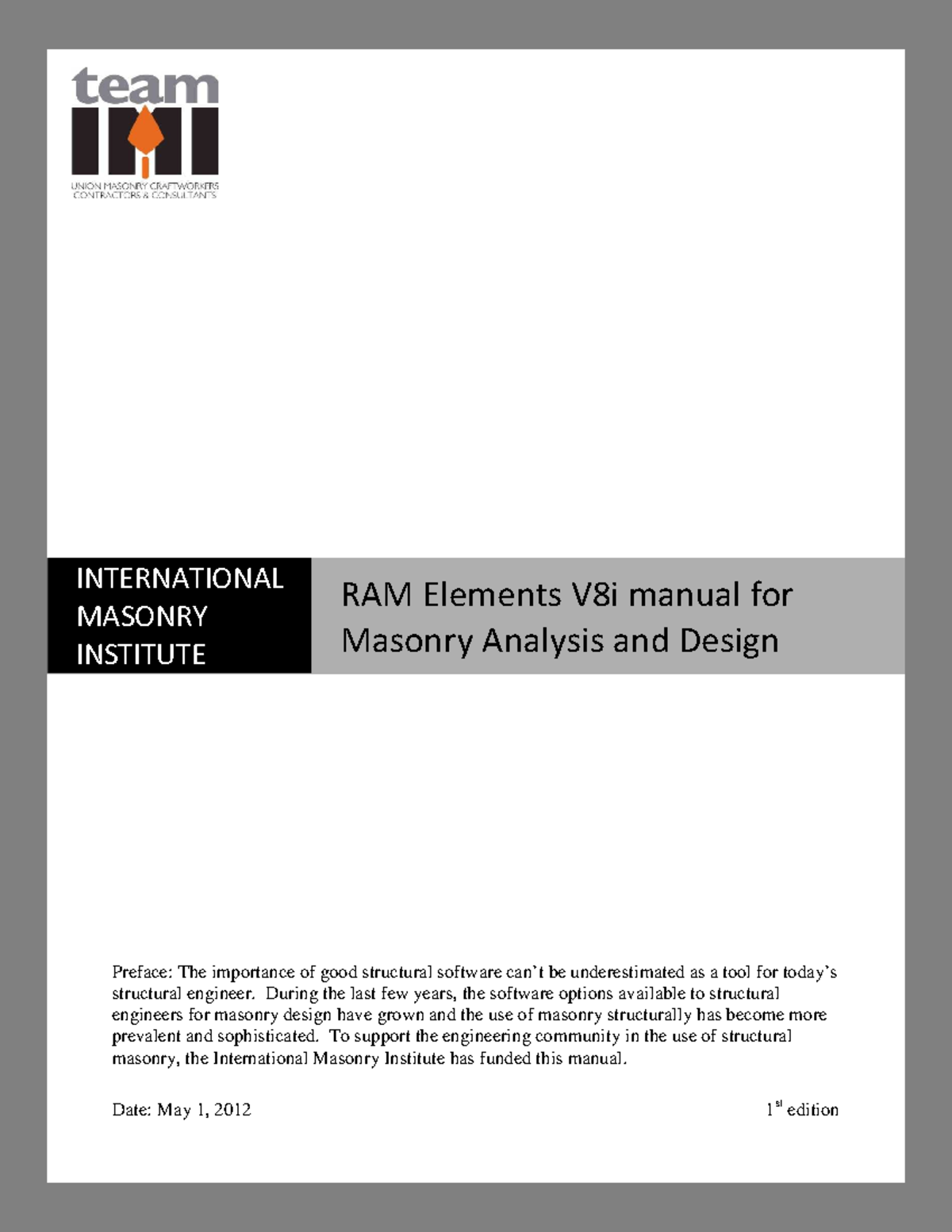 Preface RAM Elements V8i manual for Maso - Preface: The importance of good structural software ...