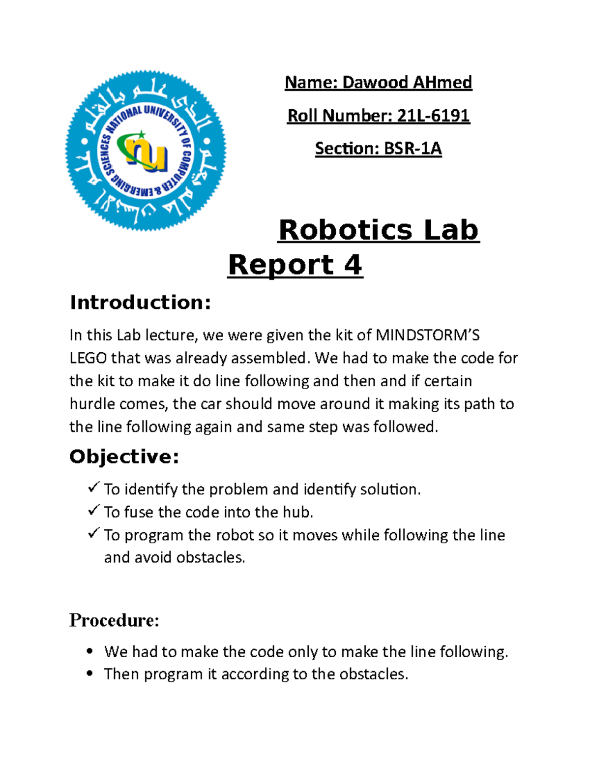 Dawood - as above - Name: Dawood AHmed Roll Number: 21L- Section: BSR ...