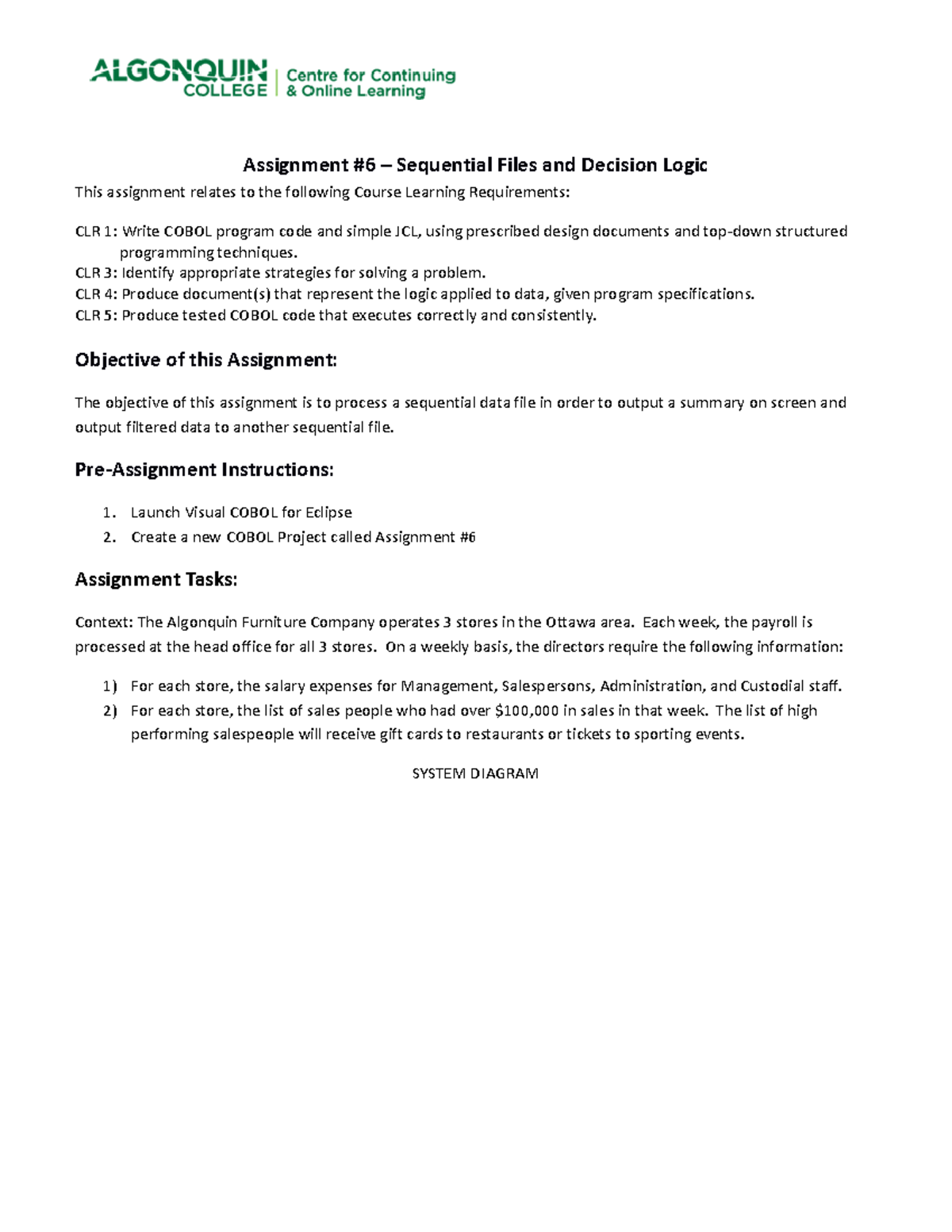 CST8283 Assignment#6 - AS6 - Assignment #6 – Sequential Files and Decision Logic This assignment ...
