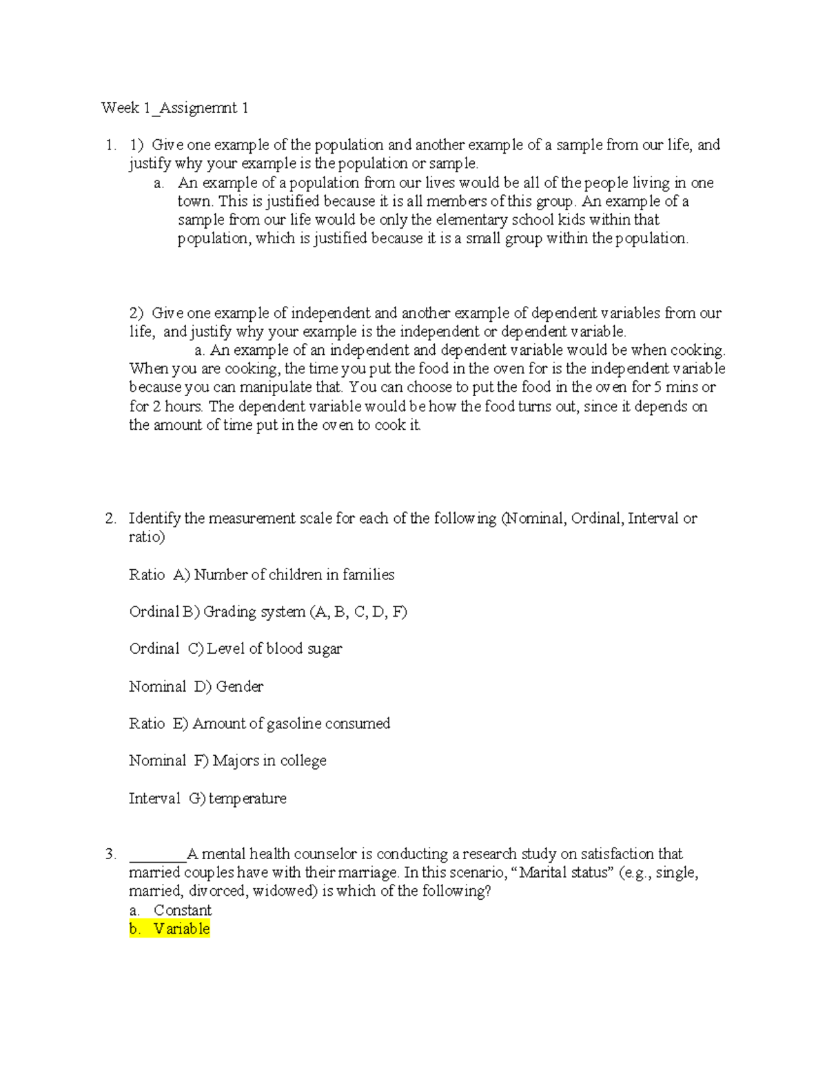 Week 1 assignment - Week 1_Assignemnt 1 1. 1) Give one example of the ...