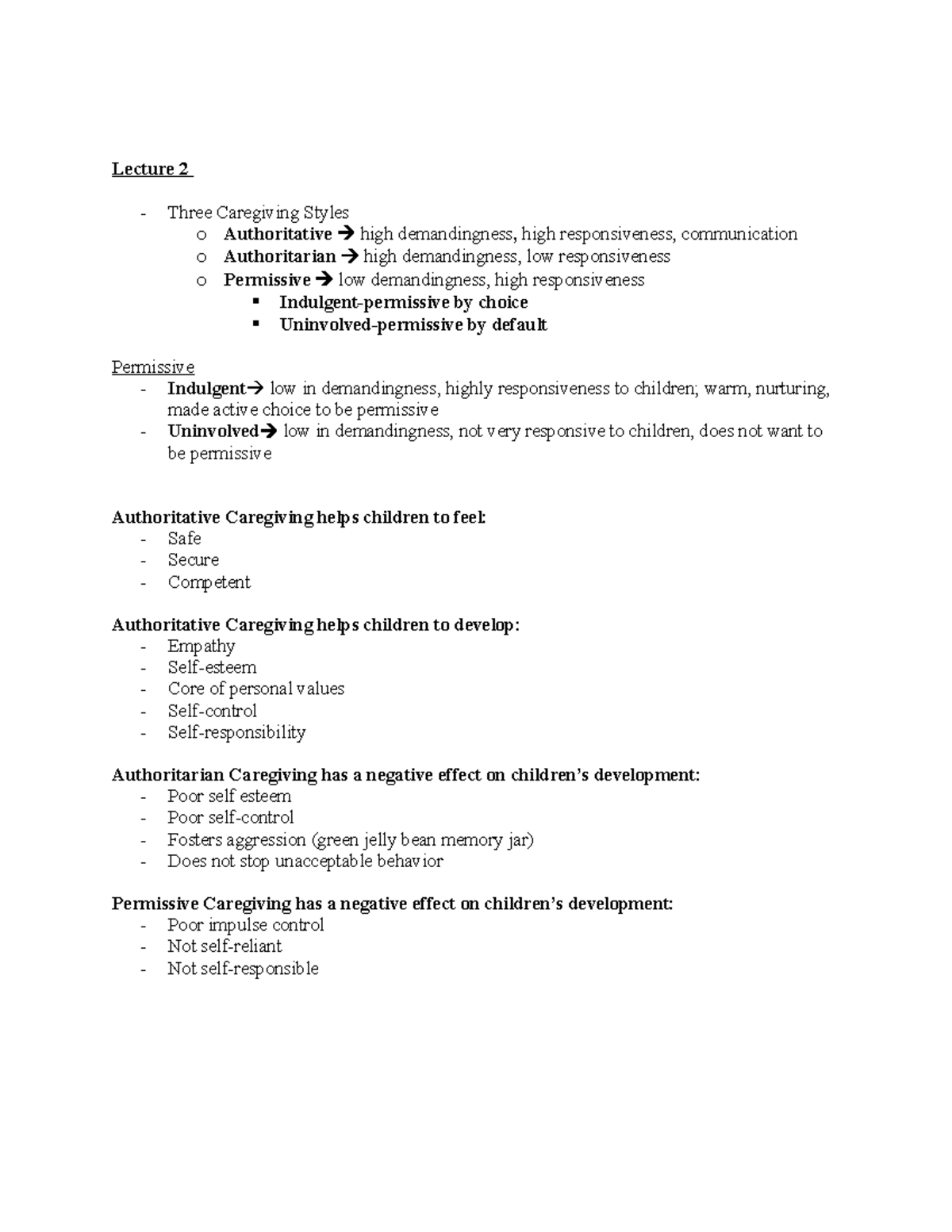 Lecture 2 - notes - Lecture 2 - Three Caregiving Styles o Authoritative ...