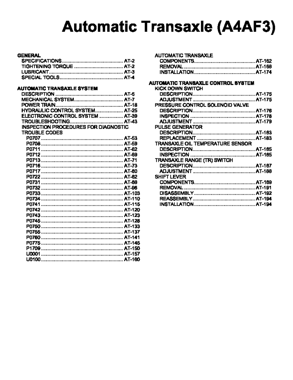 Pdfcoffee - manual camioneta - Automatic Transaxle (A4AF3) GENERAL AUTOMATIC TRANSAXLE - Studocu