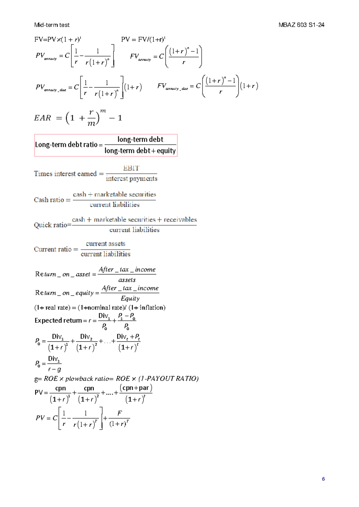 Finance formula sheet - Mid-term test MBAZ 603 S1- 24 6 FV=PV×(1 + r)t ...