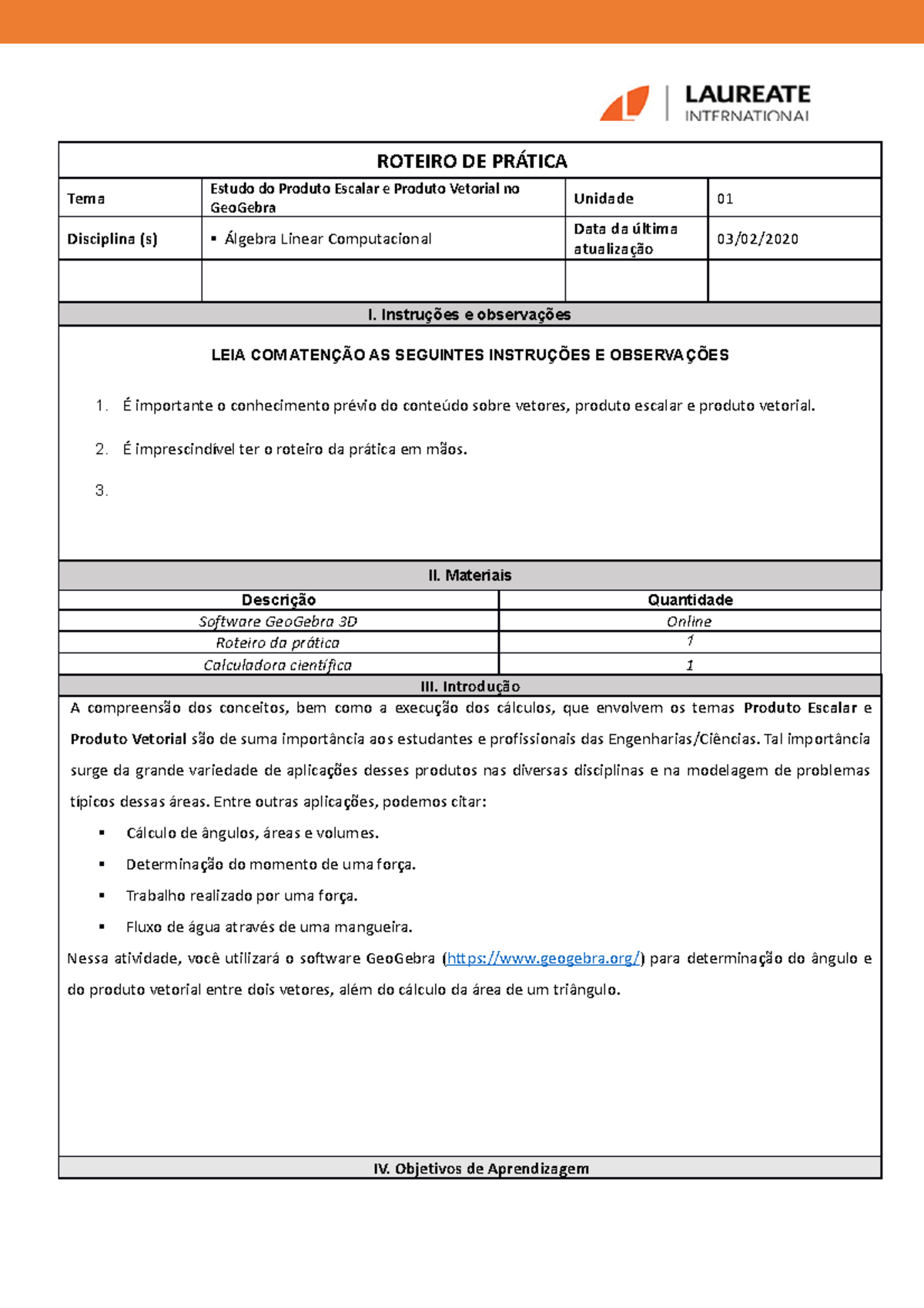 Álgebra Linear Computacional Atividade 3 - ROTEIRO DE PRÁTICA Tema Estudo do Produto Escalar e ...