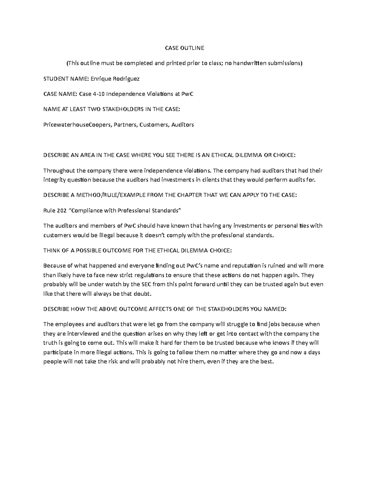 Case Outline 4-10 - CASE OUTLINE (This outline must be completed and ...