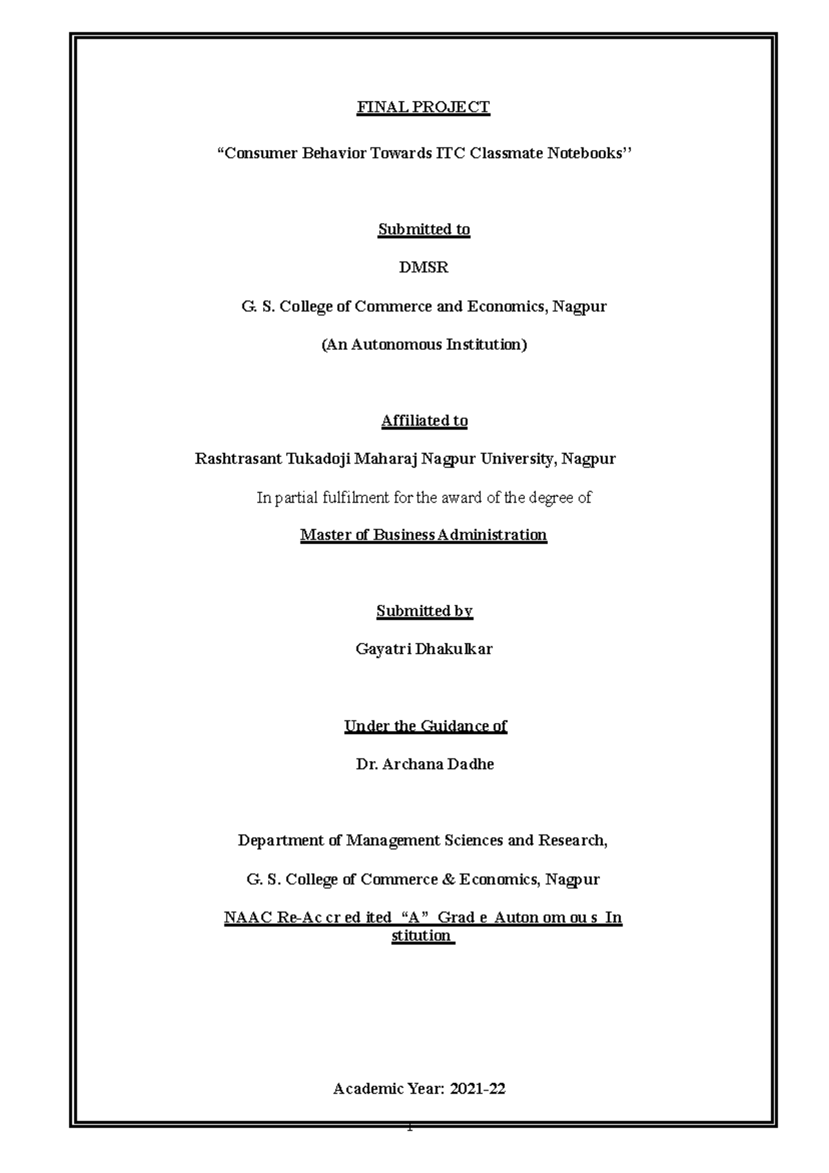Cb classmate notebook - FINAL PROJECT “Consumer Behavior Towards ITC Classmate Notebooks ...