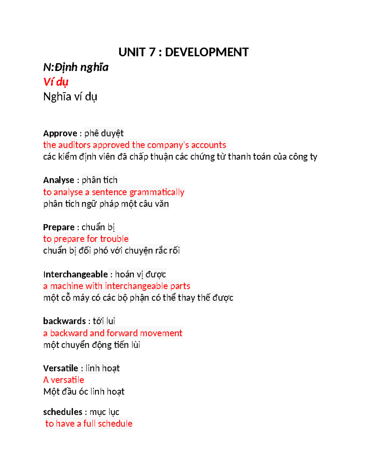 UNIT-7 - UNIT 7 : DEVELOPMENT N:Định nghĩa Ví dụ Nghĩa ví dụ Approve : phê duyệt the auditors ...