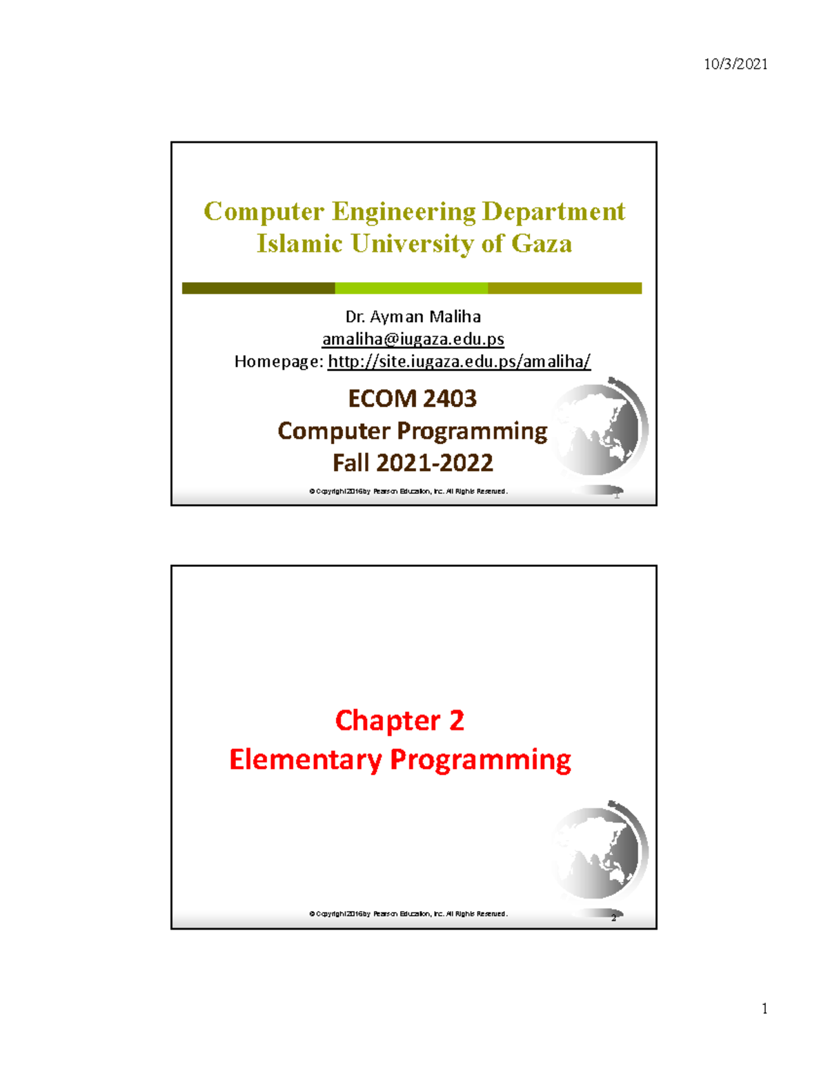 ECOM2403 - Chapter 02 - Elementary Programming - © Copyright 2016 by Pearson Education, Inc. All ...
