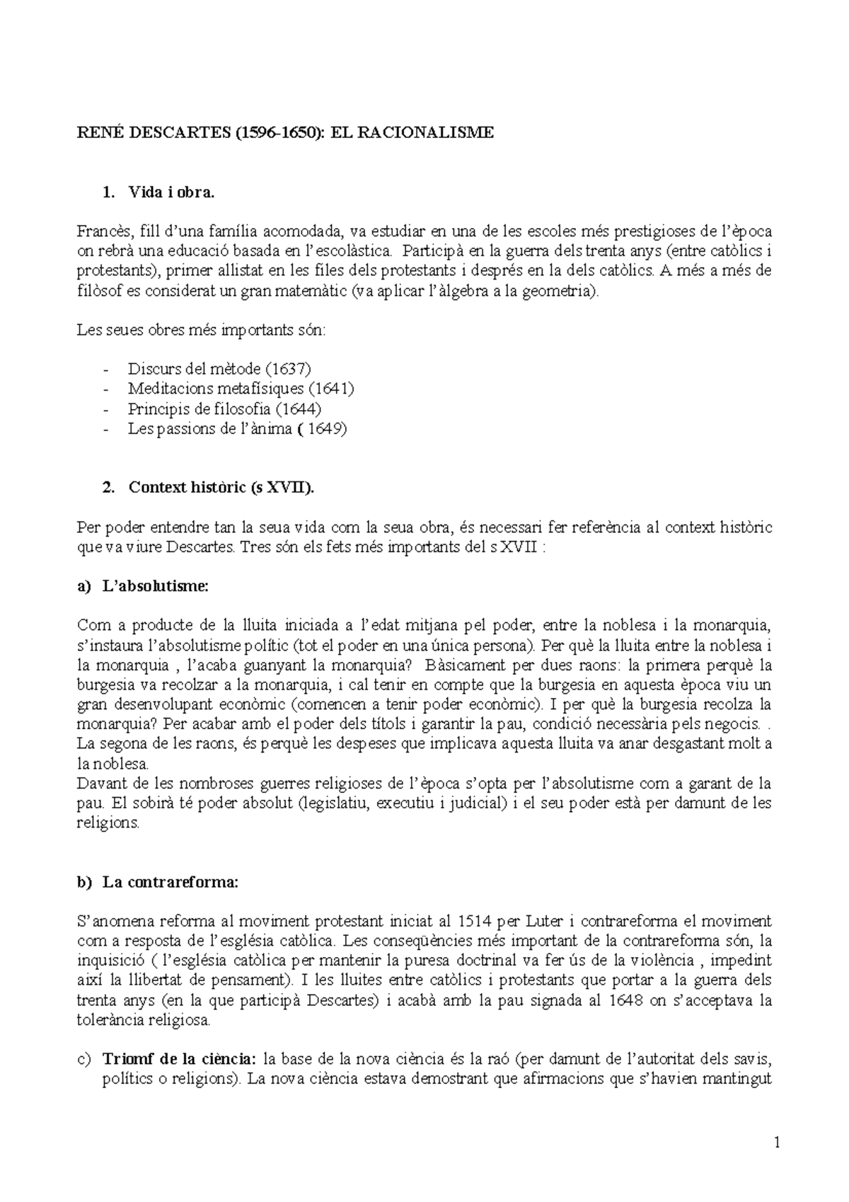 Apunts Descartes - RENÉ DESCARTES (1596-1650): EL RACIONALISME 1. Vida ...