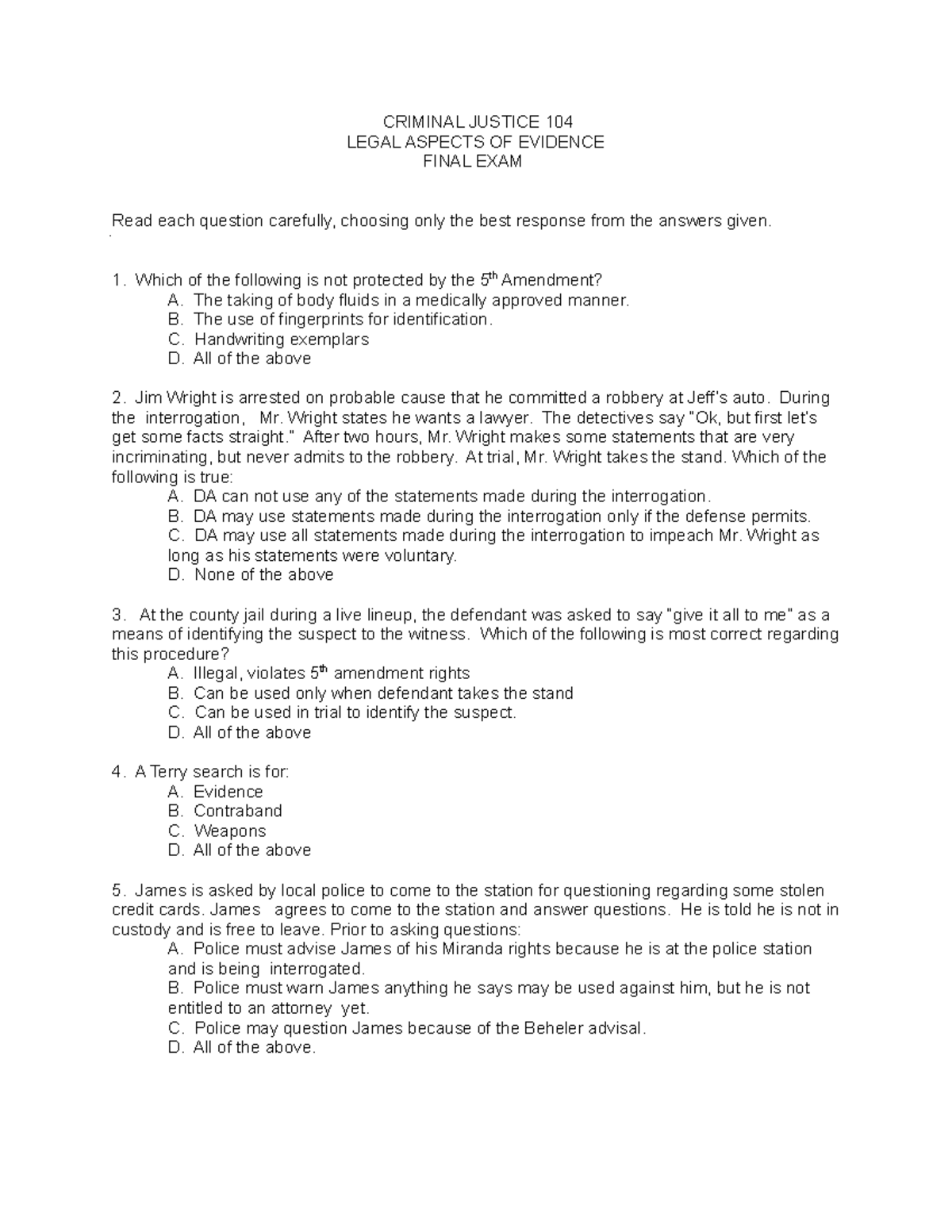 CJ 104 Final Exam - easy - CRIMINAL JUSTICE 104 LEGAL ASPECTS OF ...