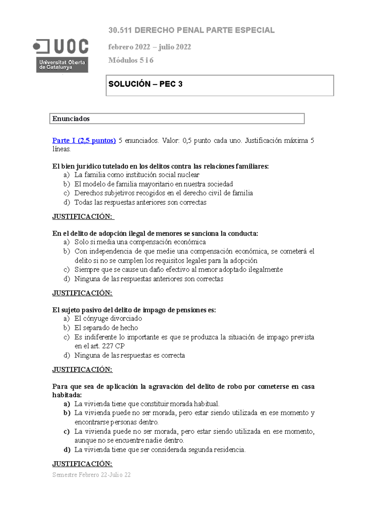 PEC 3 30511 2022 tercera - febrero 2022 – julio 2022 Módulos 5 i 6 SOLUCIÓN – PEC 3 Enunciados ...