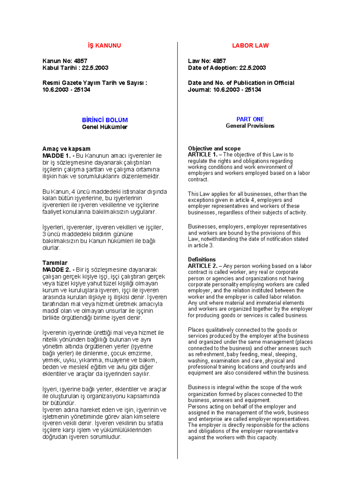 Labor Law - dasdsa - İŞ KANUNU Kanun No: 4857 Kabul Tarihi : 22. Resmi ...