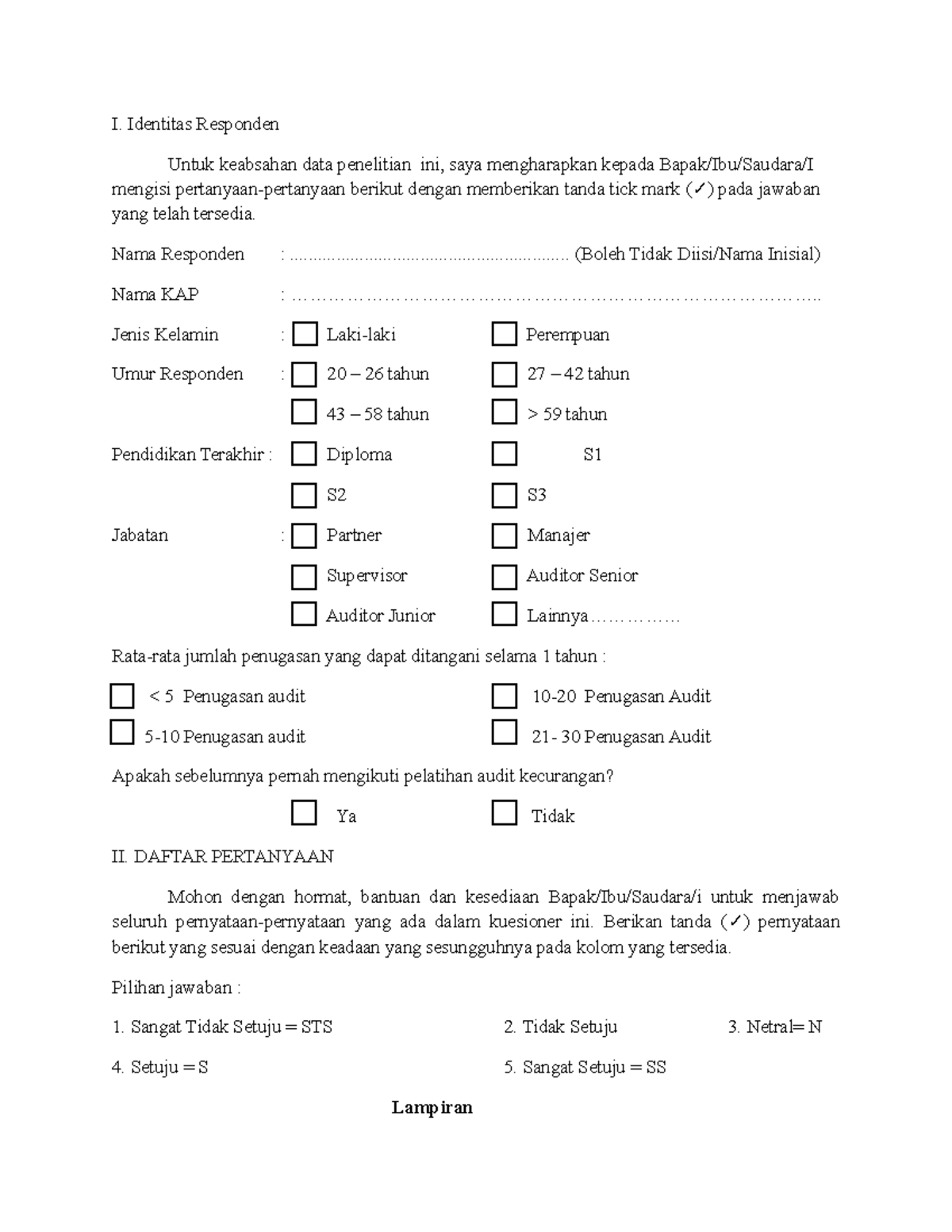 Kuisioner- Ester - Kuesioner Penelitian - I. Identitas Responden Untuk ...