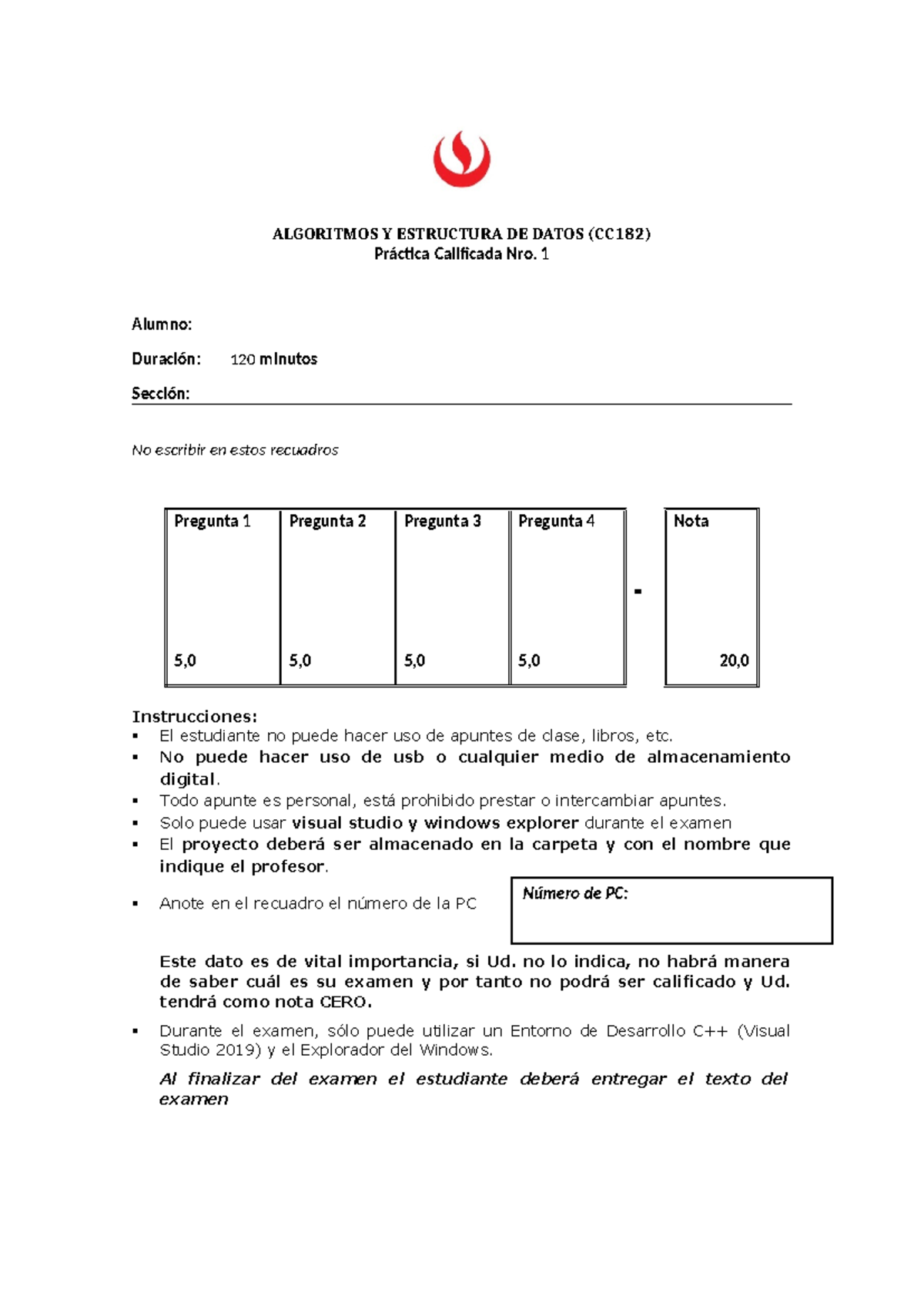 Modelo PC1 - 2024-02 - ALGORITMOS Y ESTRUCTURA DE DATOS (CC182) Práctica Calificada Nro. 1 ...
