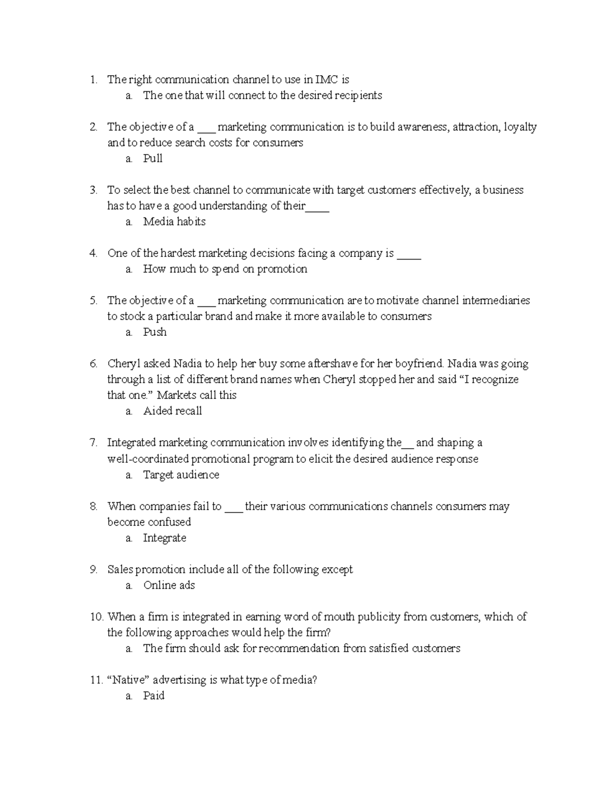Quiz Questions (Final) - The right communication channel to use in IMC ...