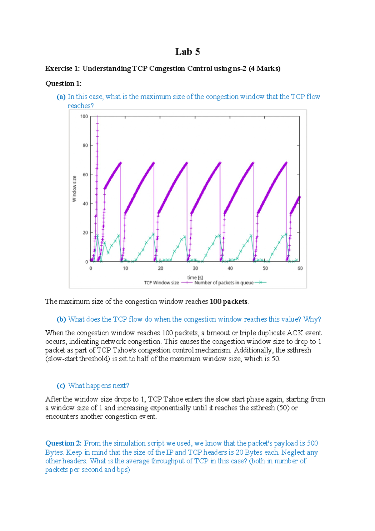 Lab5 - lab5 answers - Lab 5 Exercise 1: Understanding TCP Congestion Control using ns-2 (4 Marks ...