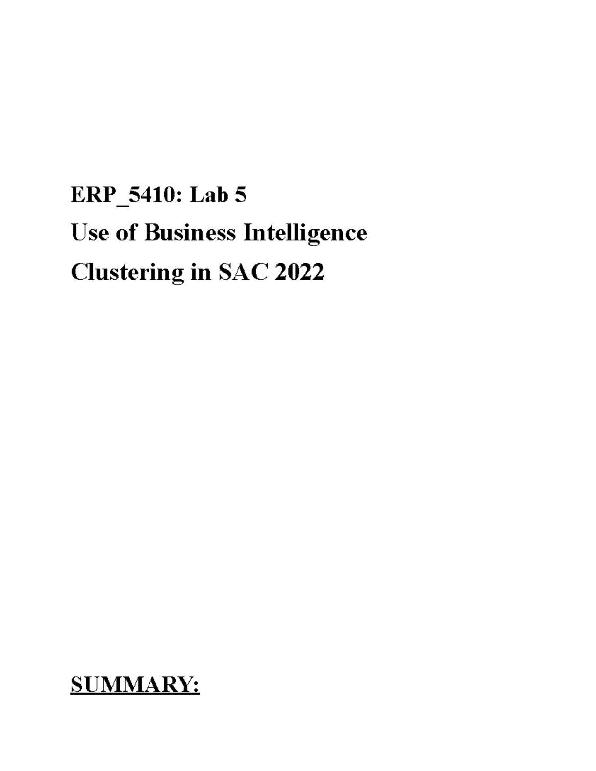 5410 lab 5 - Clustering in SAC 2022 - ERP_5410: Lab 5 Use of Business Intelligence Clustering in ...