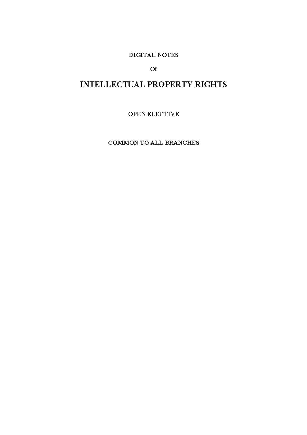 IPR - Digital Notes - DIGITAL NOTES Of INTELLECTUAL PROPERTY RIGHTS ...