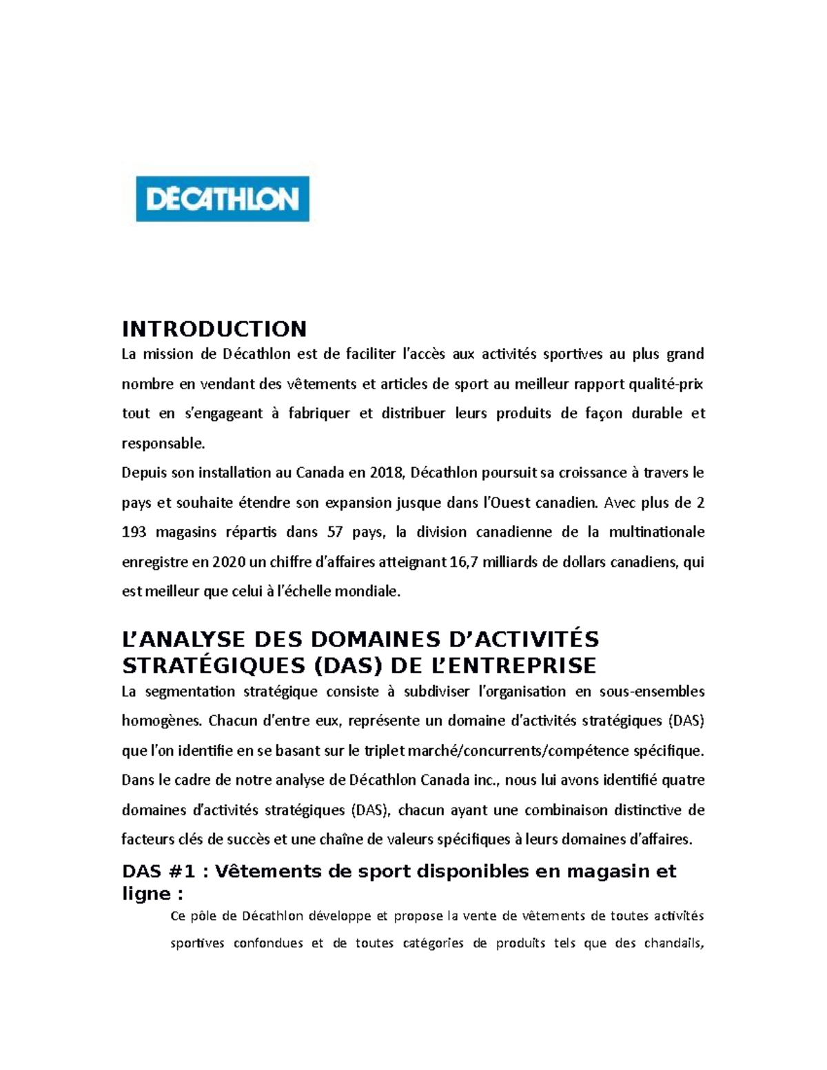 Decathlon 1 - INTRODUCTION La mission de Décathlon est de faciliter l ...