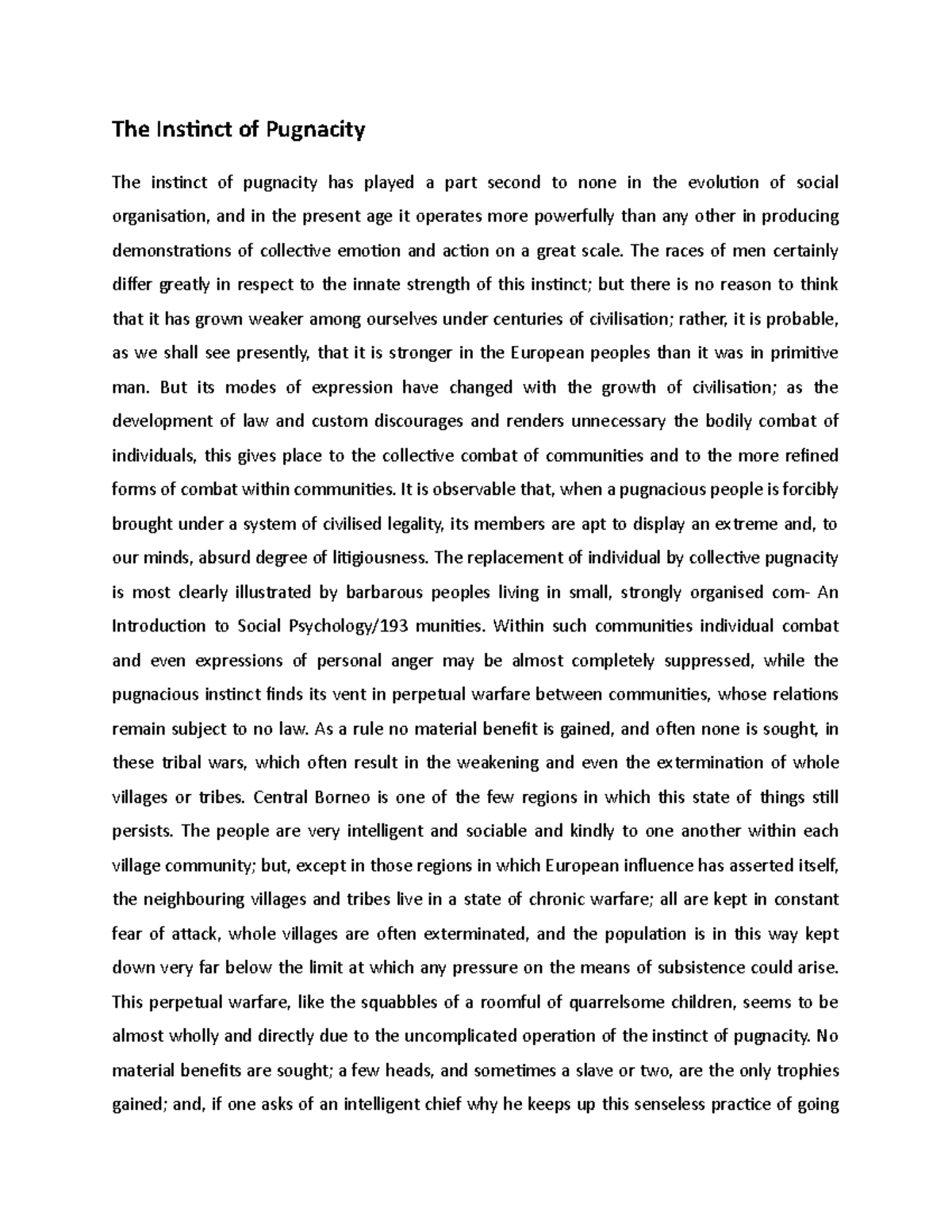 The Instinct of Pugnacity - The races of men certainly differ greatly ...