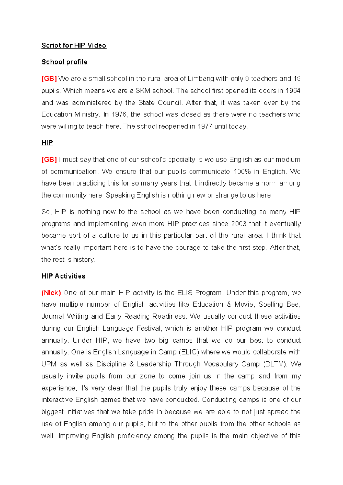 Script for HIP Video - Script for HIP Video School profile [GB] We are ...
