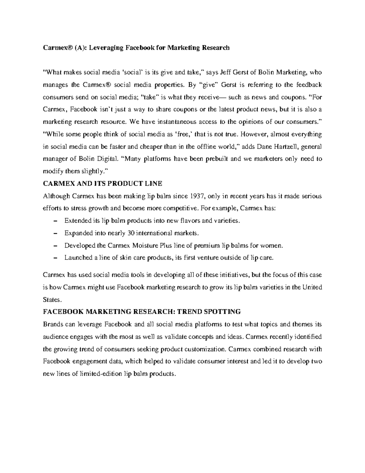 Case Study - Carmex® (A) Leveraging Facebook for Marketing Research - Carmex® (A): Leveraging ...