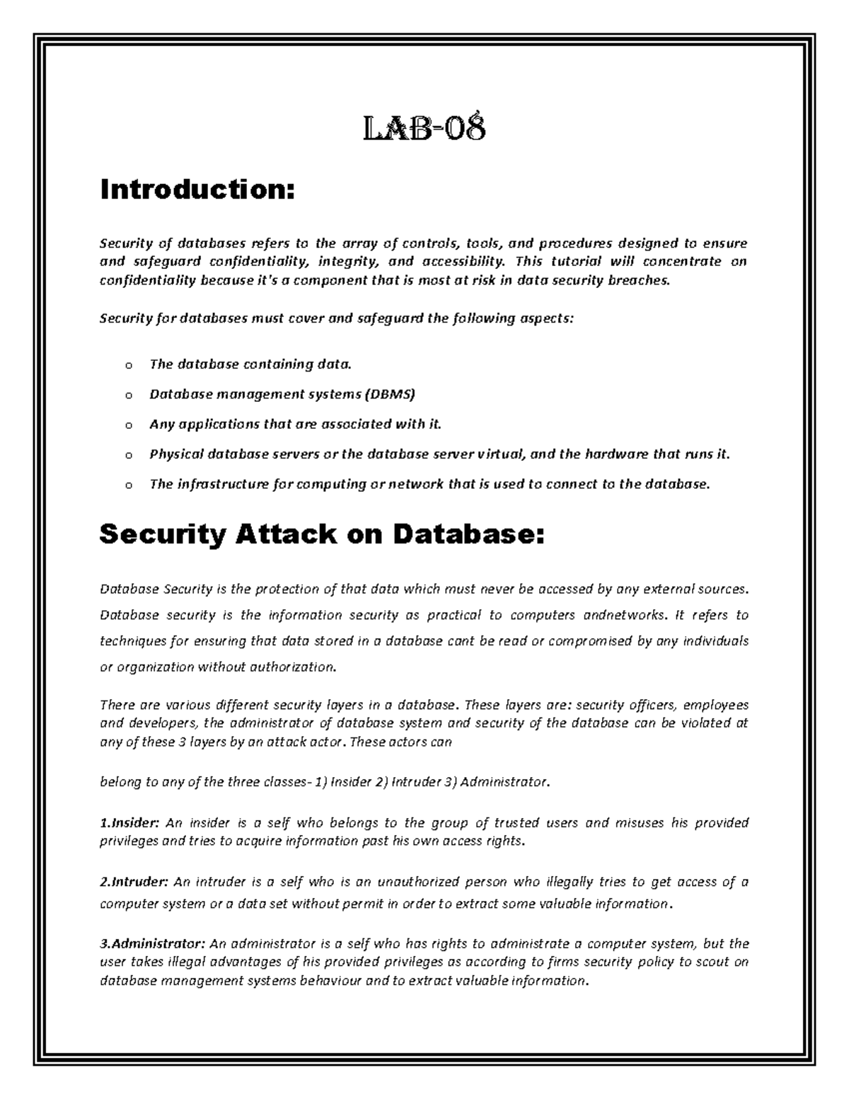 Lab8iis - Lab- 08 Introduction: Security of databases refers to the array of controls, tools ...