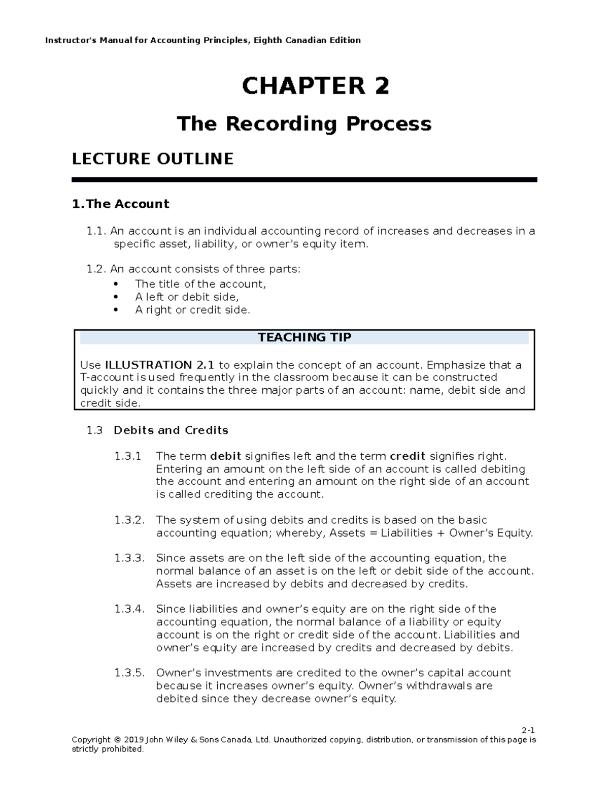 Ch02 - note - CHAPTER 2 The Recording Process LECTURE OUTLINE 1. The Account An account is an ...