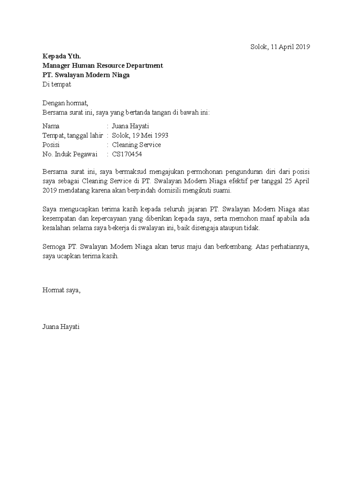 Contoh Surat Resign Cleaning Service Swalayan - Solok, 11 April 2019 Kepada Yth. Manager Human ...