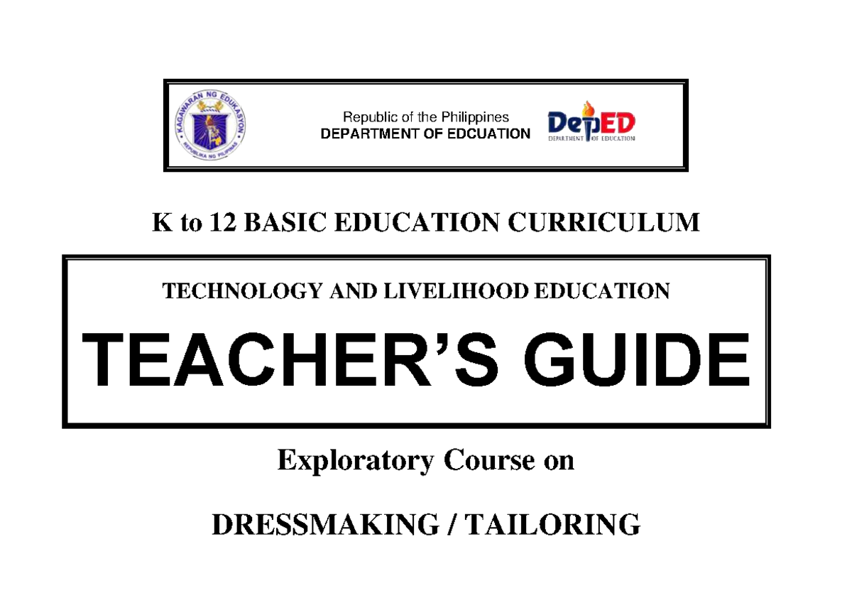 Tg in dressmaking and tailoring - K to 12 BASIC EDUCATION CURRICULUM ...