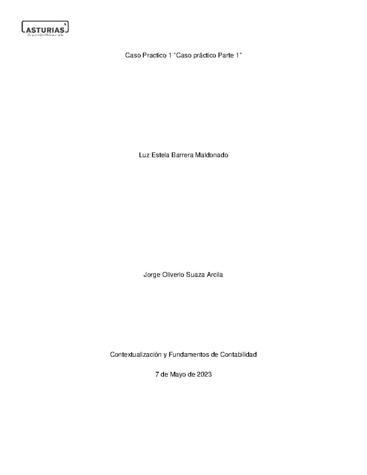 CASO Practico Unidad 1 - Caso Practico 1 “Caso práctico Parte 1” Luz Estela Barrera Maldonado ...