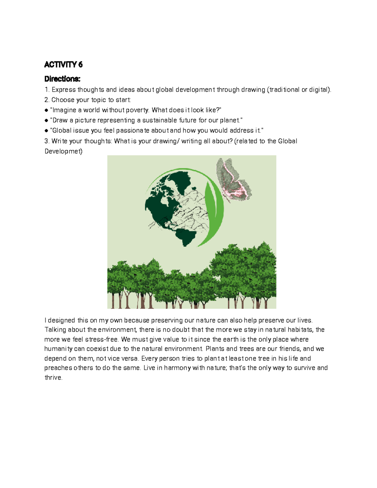 ACT 6 OLSS - ACTIVITY 6 Directions: 1. Express thoughts and ideas about global development ...